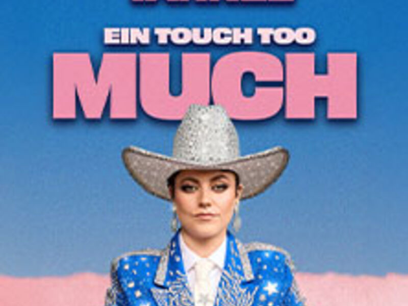 Tahnee - Ein Touch Too Much, Wien - Tickets und Infos für 05.02.2027