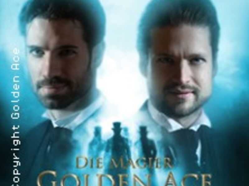 Golden Ace - Die Magier - Bühnenshow: Zirkel der Magie Tour 2025 / 26, Walsrode - Tickets und ...