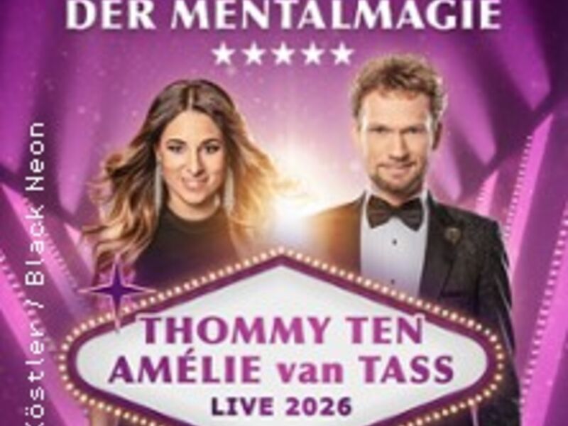 Thommy Ten & Amélie van Tass - Live 2026 - Weltmeister der Mentalmagie, München - Tickets und ...
